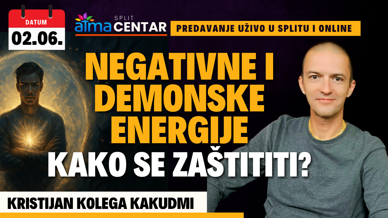 Kristijan Kolega Kakudmi: "Negativne i demonske energije – kako se ...
